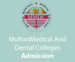 Multan Medical and Dental College Admission 2020 Last Date