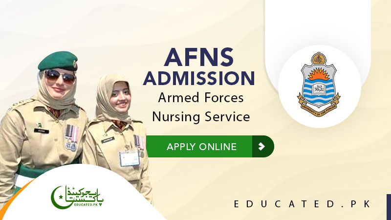 AFNS Admission 2023 Apply Online @www.joinpakarmy.pk