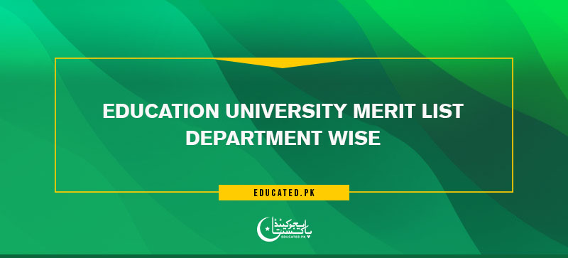 University of Education Merit List 2024 Download PDF