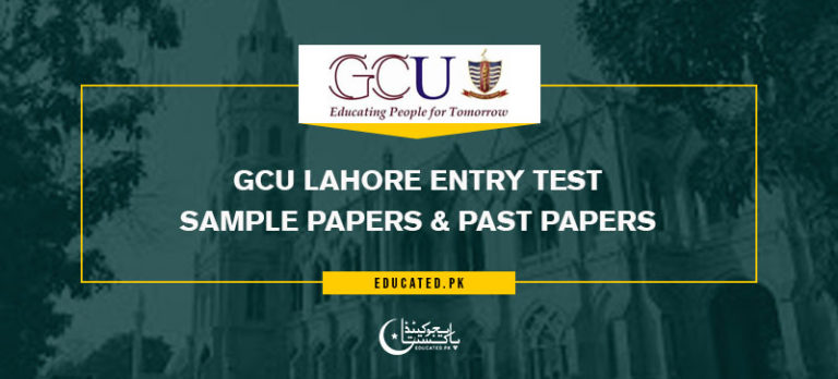 GCU Lahore Entry Test Sample Papers Download Past Papers