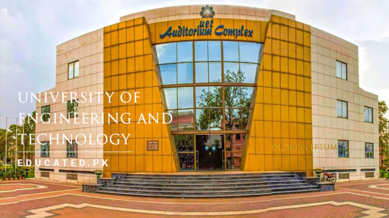 UET Lahore | University of Engineering and Technology