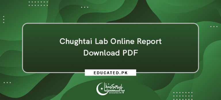 Chughtai Lab Online Report 2024 Download PDF
