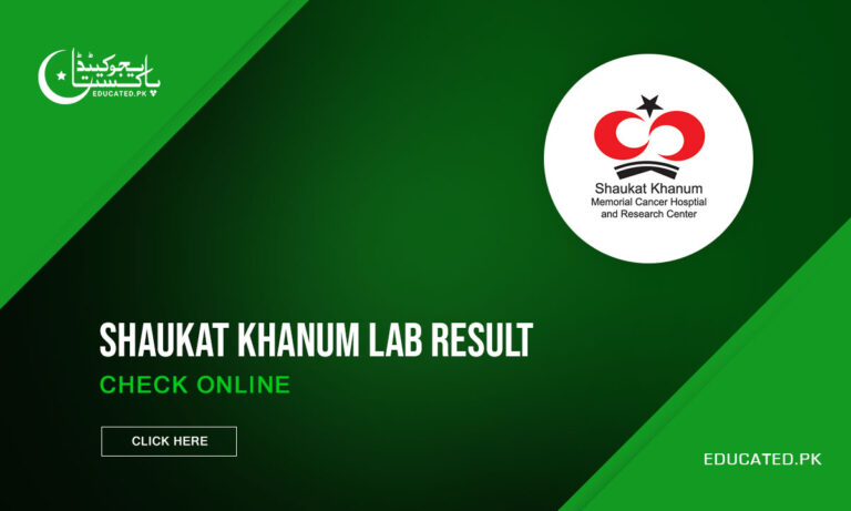 Shaukat Khanum Lab Result 2025 Check Online